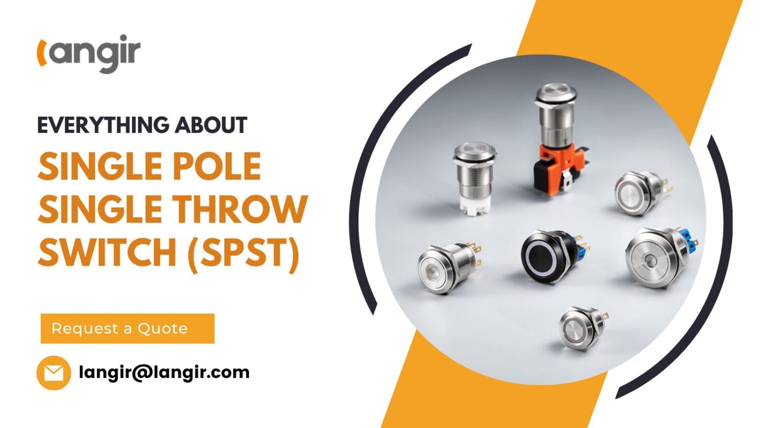 Guide on Single Pole Single Throw Switch (SPST) - Langir 2024